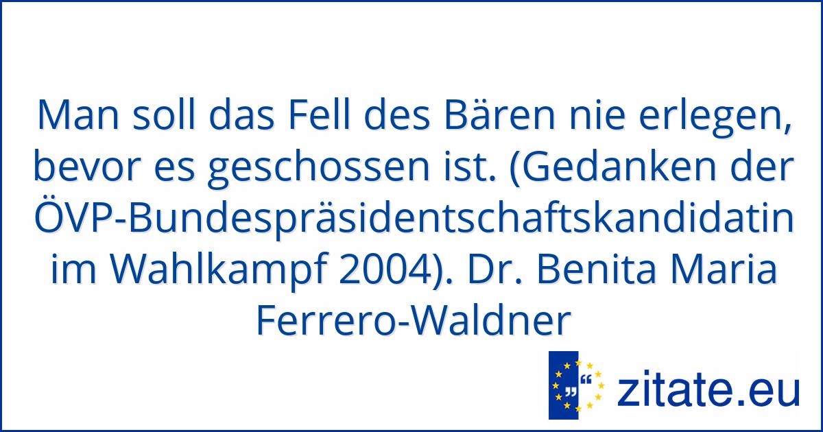 Dr. Benita Maria Ferrero-Waldner | zitate.eu